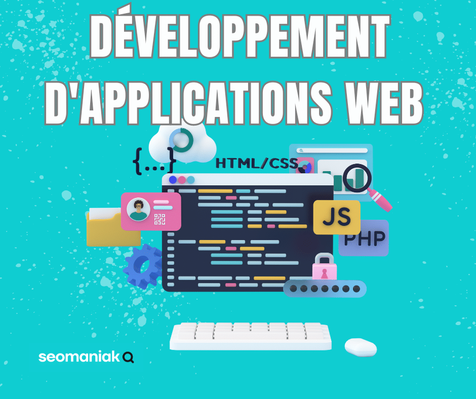 Développement Dapplications Web Au Maroc Seomaniak